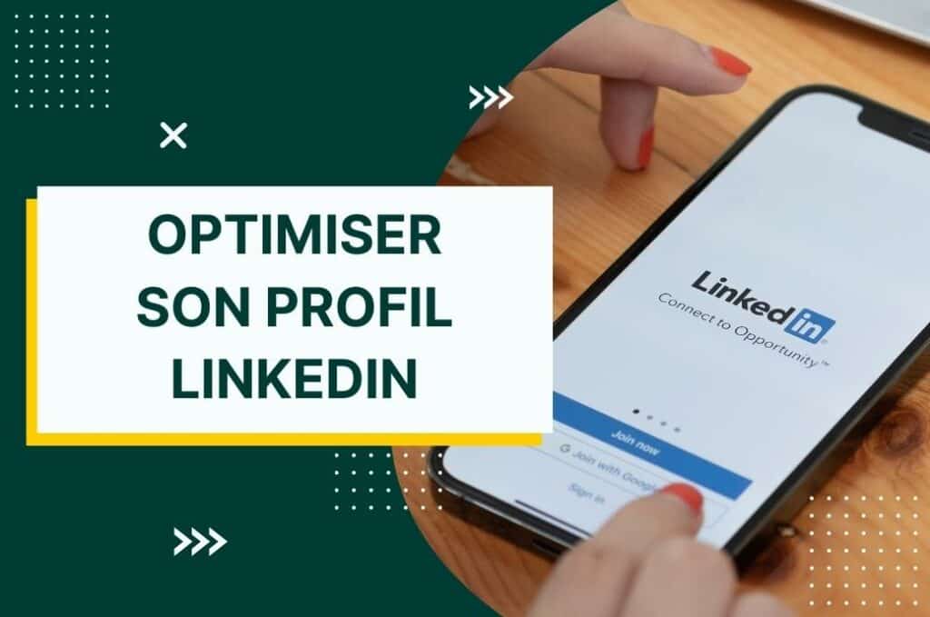 Yalink - Comment optimiser son profil LinkedIn pour l’utiliser comme CV