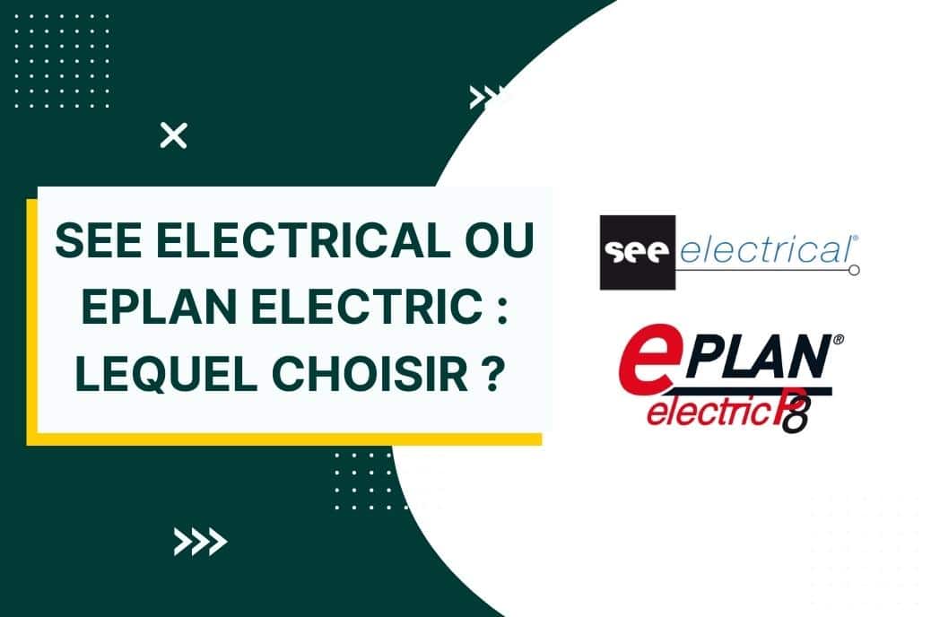 Yalink - SEE Electrical vs EPLAN Electric : Lequel choisir